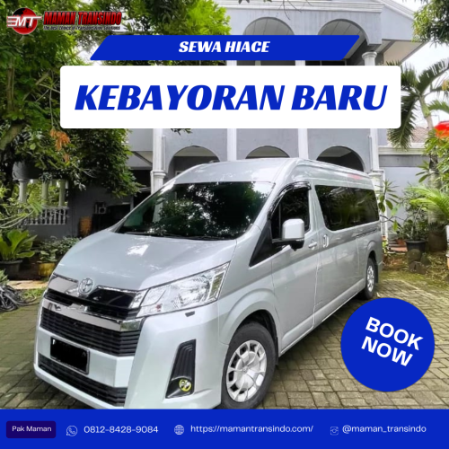 SEWA HIACE KEBAYORAN BARU - Maman Transindo